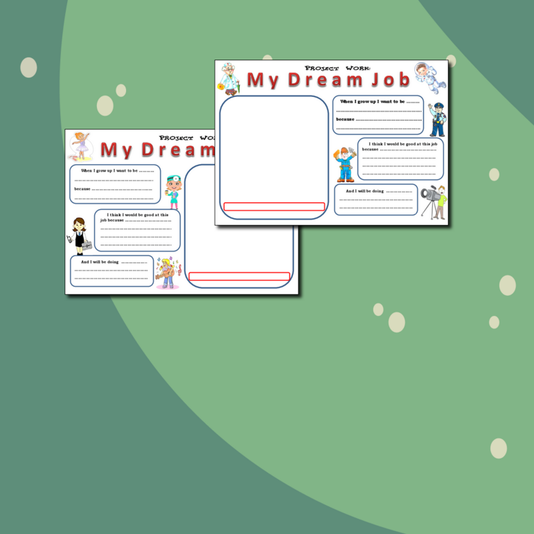 Рабочий лист PROJECT WORK "MY DREAM JOB"