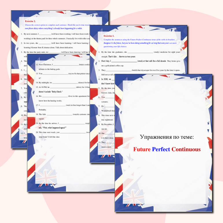 Упражнения по теме: «Future Perfect Continuous Tense»