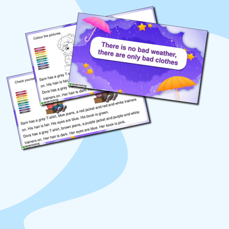 Презентация Enjoy English 4 Lesson 46 «There is no bad weather, there ...