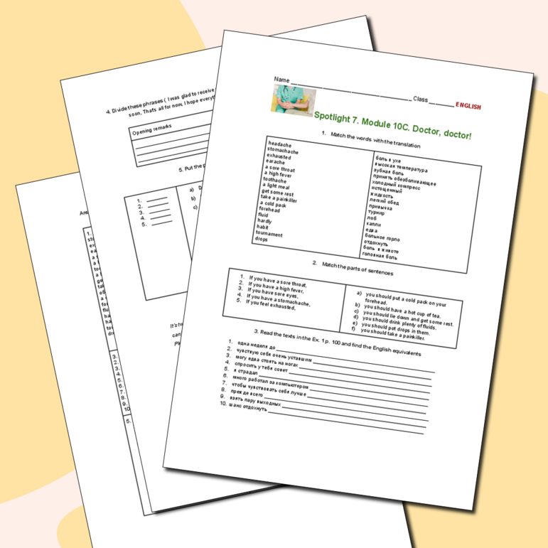 Рабочий лист по английскому языку по программе Spotlight 7. Module 10c, тема Doctor, doctor!