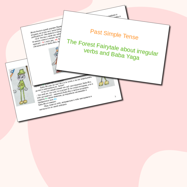 Past Simple Tense "The Forest Fairytale about irregular verbs and Baba ...