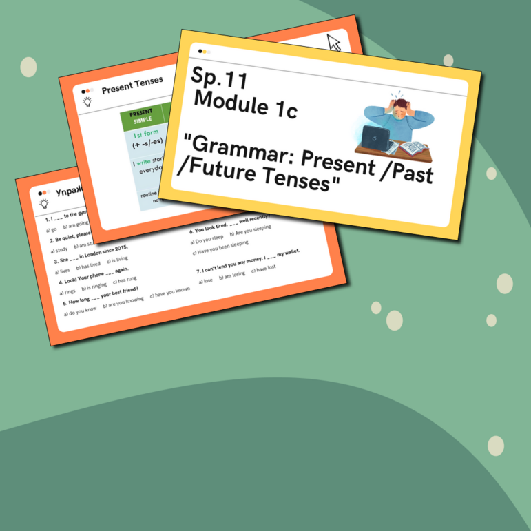 Презентация по теме "Present, Past, Future Tenses"